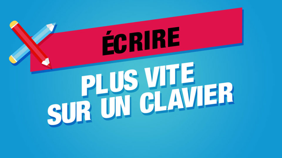 Apprendre à taper au clavier : les astuces du dactylo Apprendre à taper au clavier : les astuces du dactylo