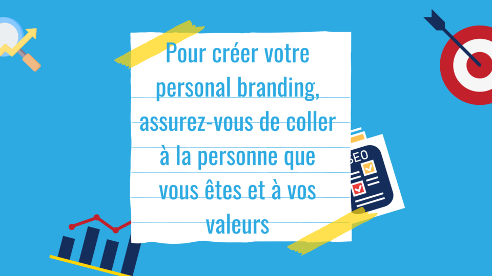 Construire son personal branding de rédacteur web en 5 étapes